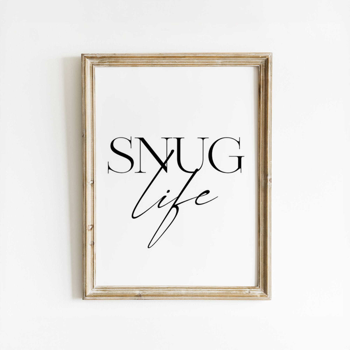 Embrace Comfort with Snug Life Quote Poster | OakPoster.com– oakposter